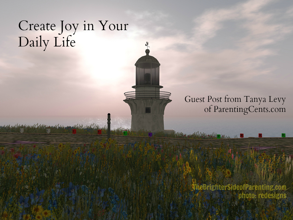 Create Joy in Your Daily Life - SavvyMom