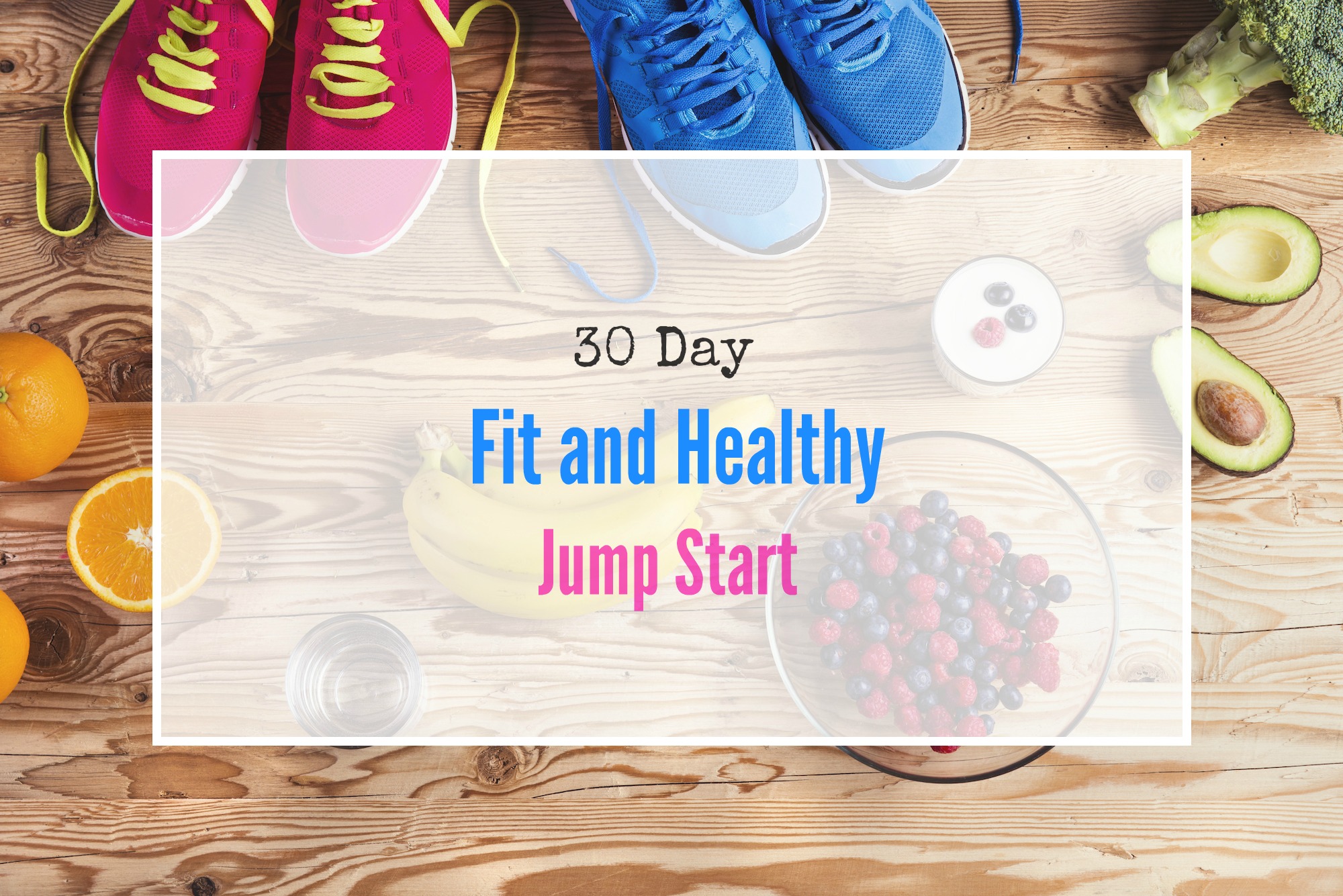 Fit and Healthy Jump Start Program - SavvyMom